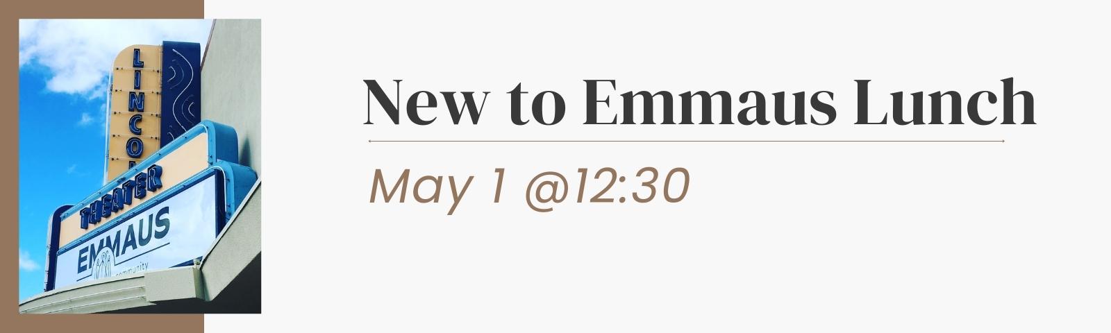 New to Emmaus - Emmaus Church Community