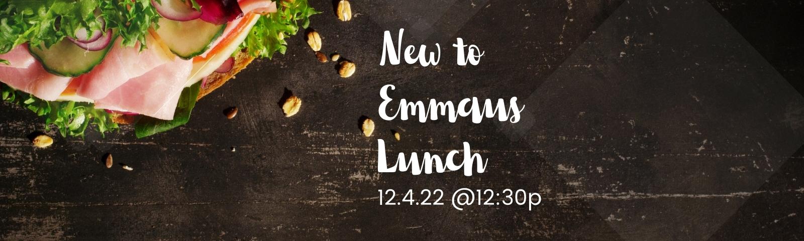 New to Emmaus - Emmaus Church Community
